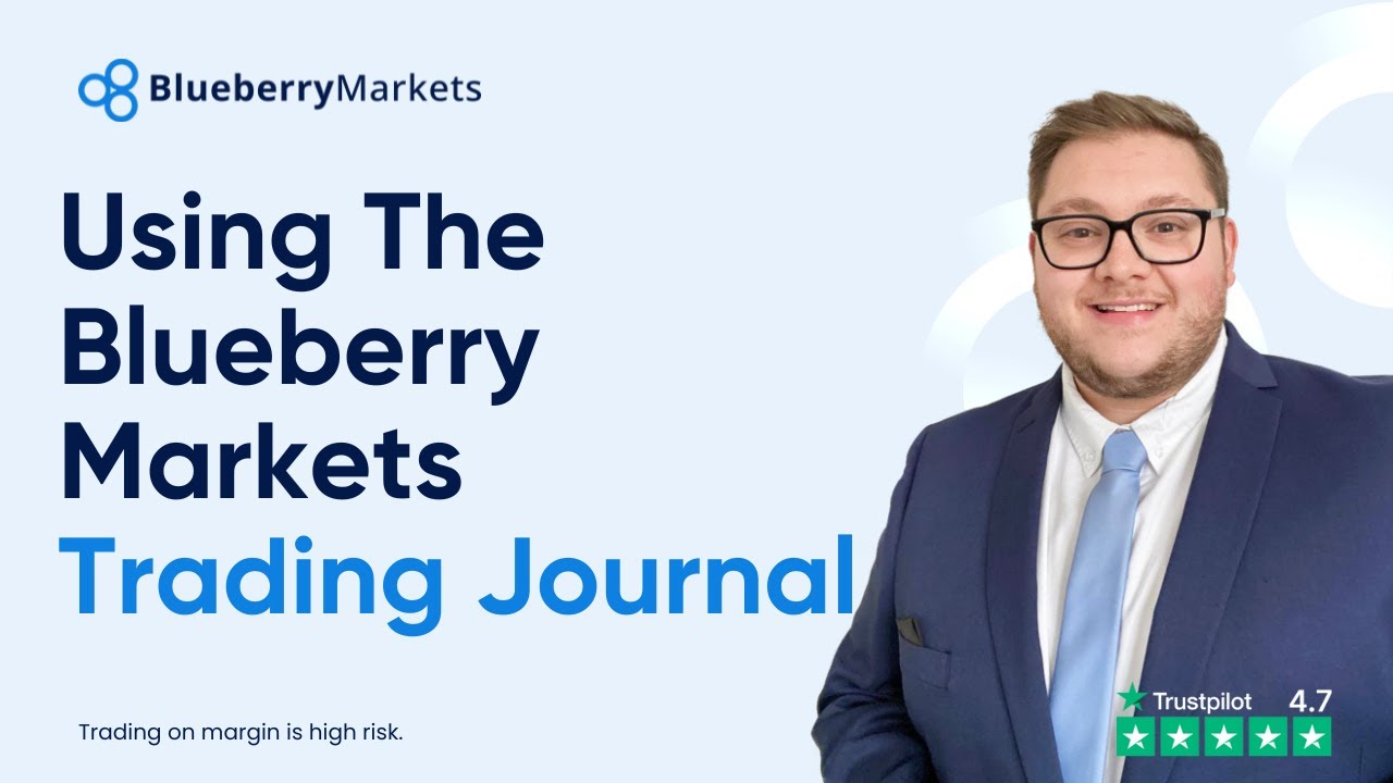 Using The Blueberry Markets Trading Journal - YouTube