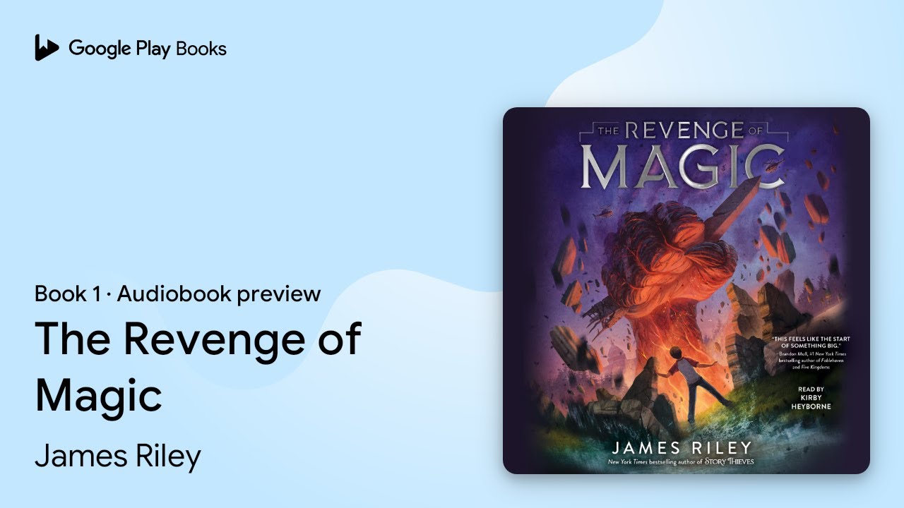 The Revenge of Magic Book 1 by James Riley · Audiobook preview - YouTube