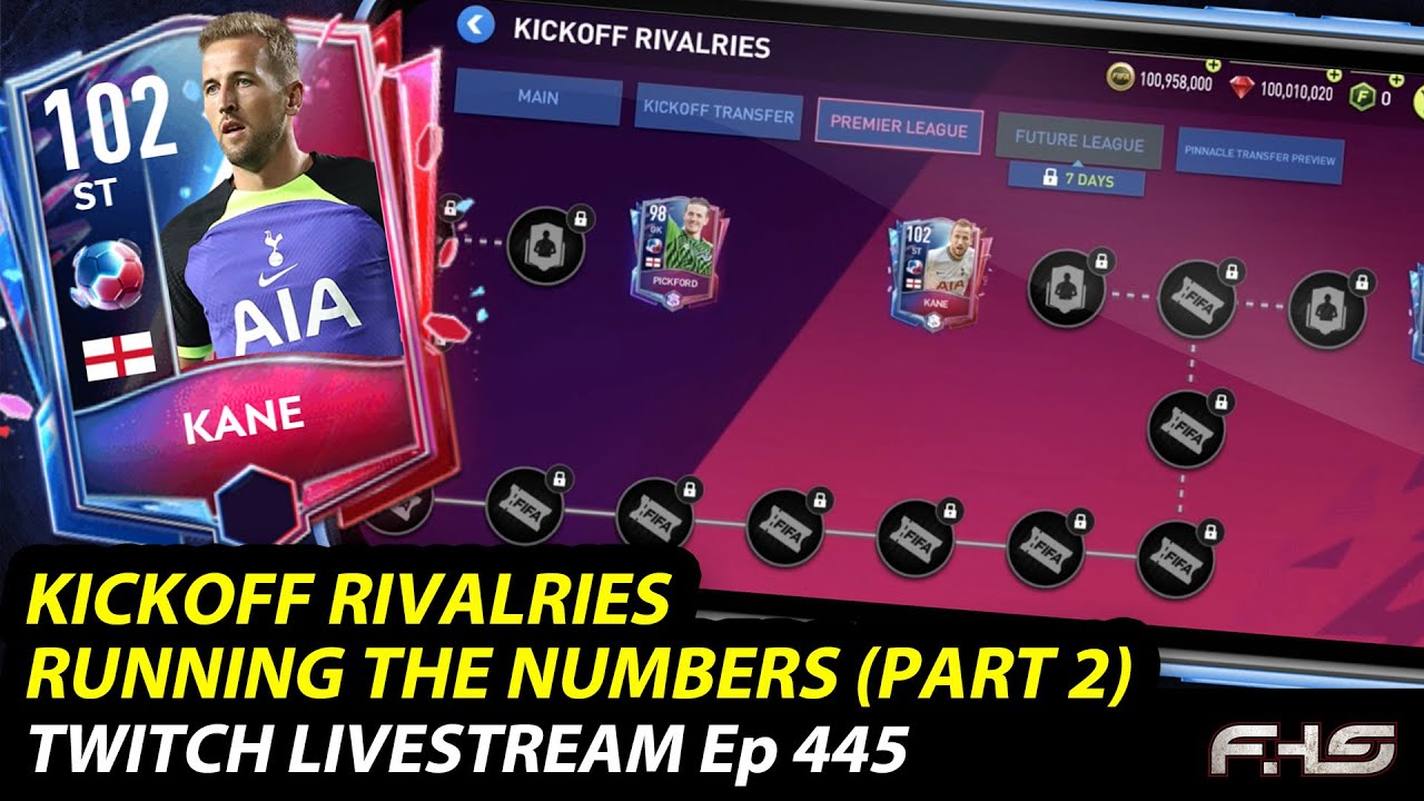 Kickoff Rivalries (RUNNING THE NUMBERS) Part 2 - FC Mobile (FIFA) 22 ...