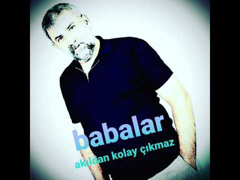 babalar akıldan cıkmaz.evlat