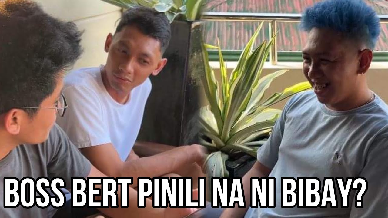 BOSS BERT PINILI NI BIBAY? - YouTube