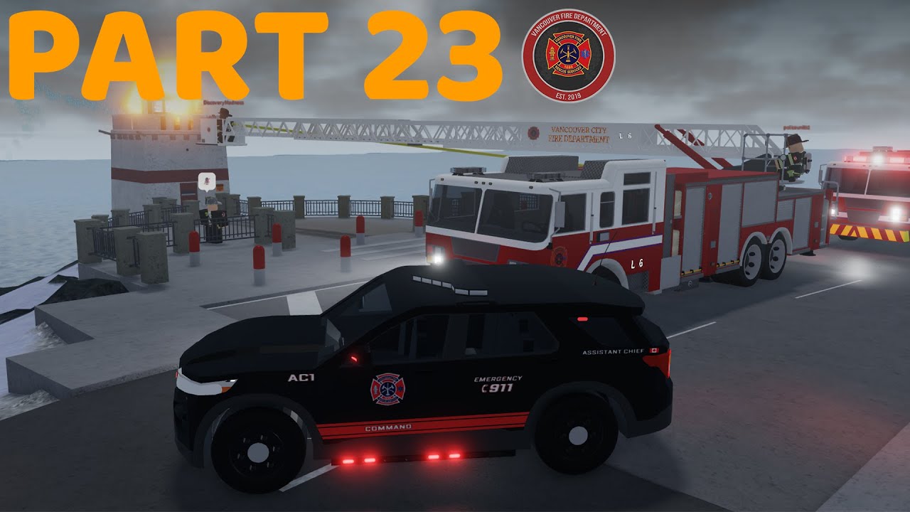 ROBLOX Vancouver Fire Department Shift Part 23 | Lighthouse on Fire ...