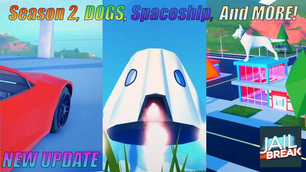 SEASON 2, DOGS, SPACESHIP, AND MORE! | Roblox Jailbreak - YouTube