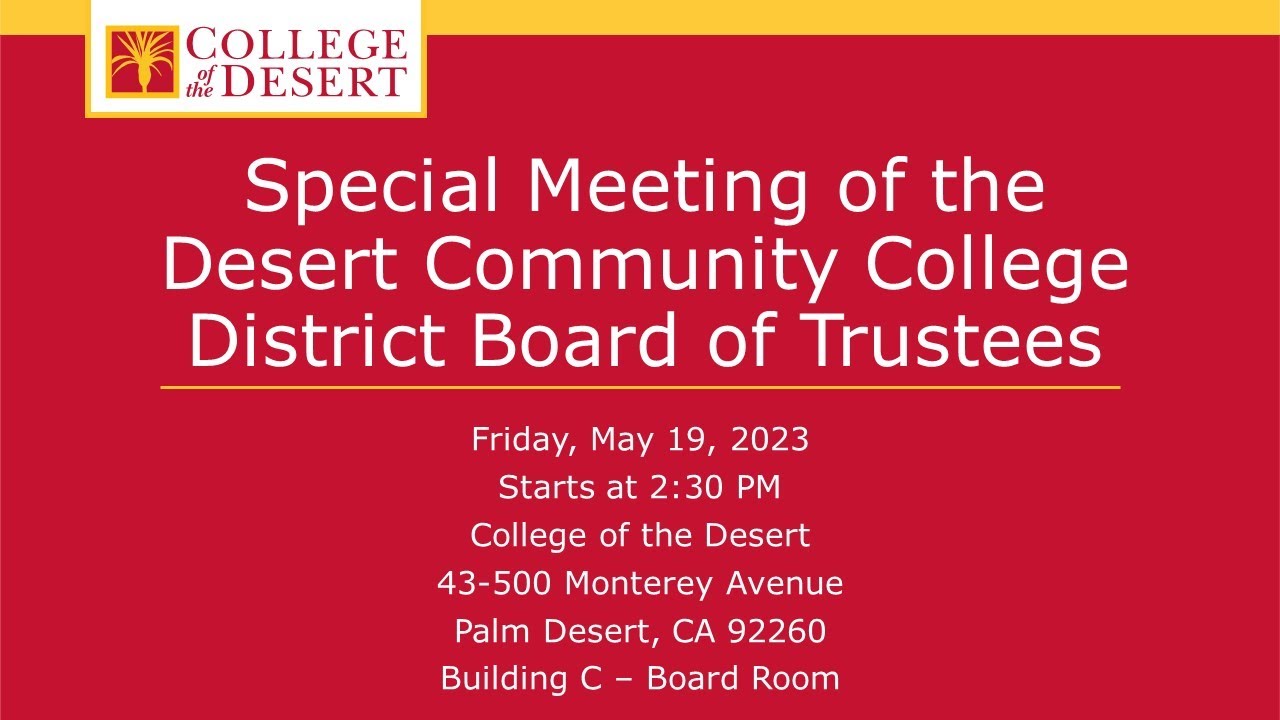 Special Meeting of the Desert Community College District Board of ...