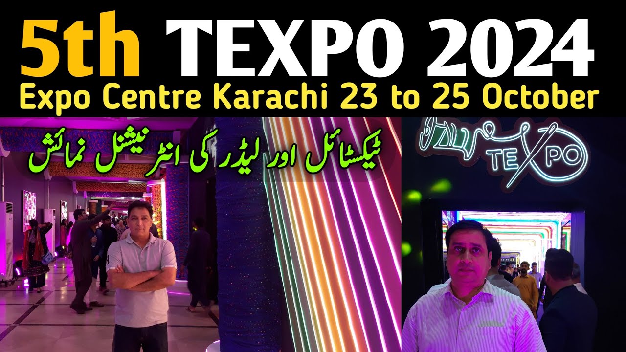 5th Texpo Textile and Leather Exibition at Expo Centre Karachi 2024 | Arif Mobin Official - YouTube