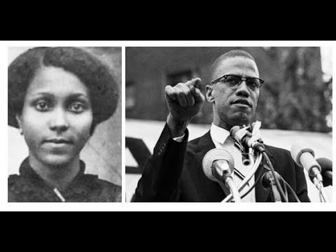 The little known influence of Malcolm X's mother Louise Langdon Little on Malcolm X and his ...