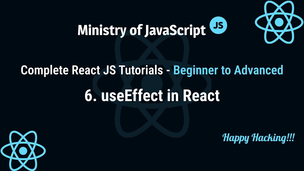 React JS Tutorials | useEffect in React | React JS From Beginner to Advanced Crash Course - YouTube