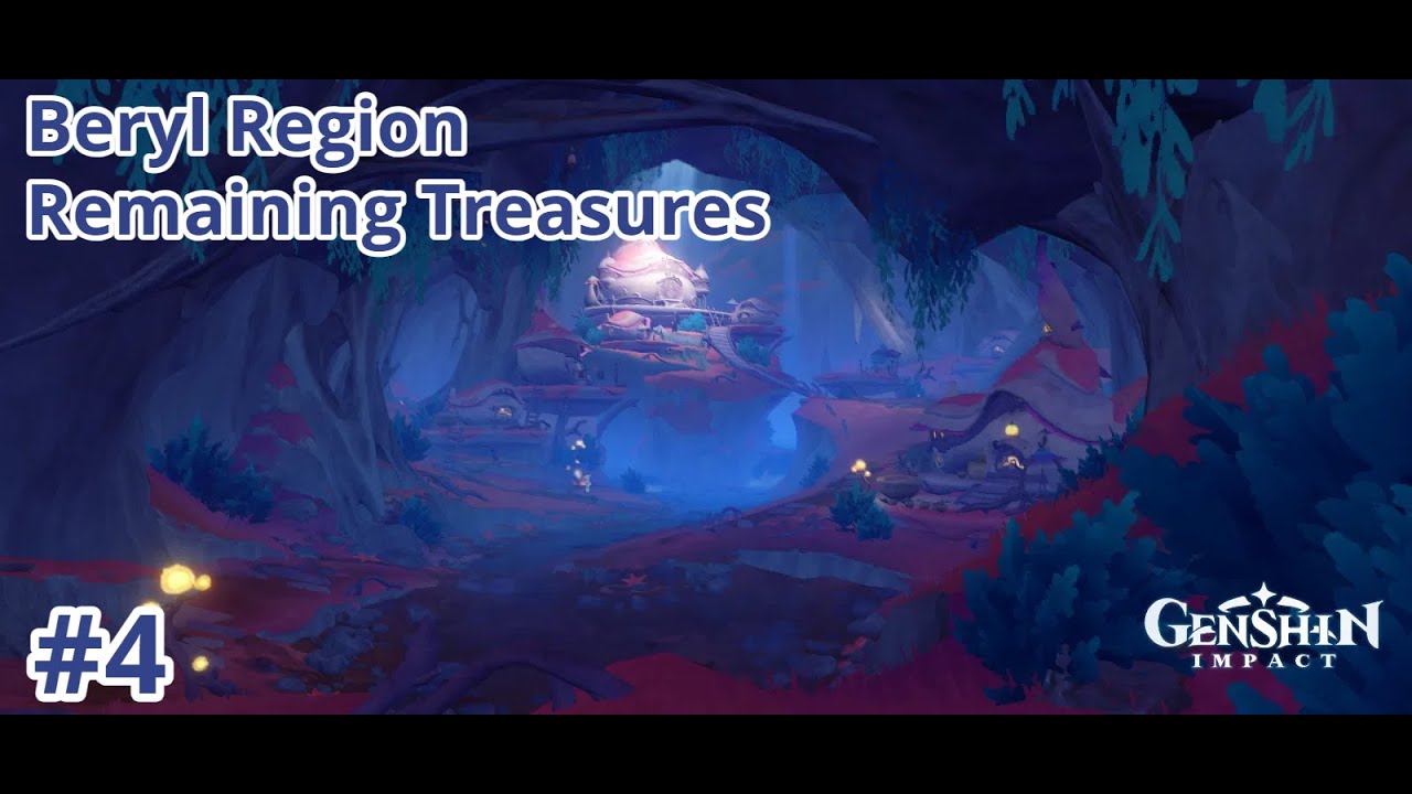 Beryl Region remaining treasures - Exploration part 4 【 Genshin Impact ...