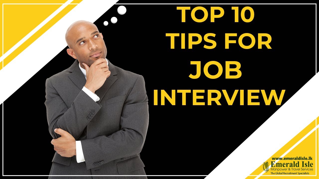 TOP 10 INTERVIEW TIPS | EMERALD ISLE MANPOWER | INTERVIEW TIPS TO GET ...