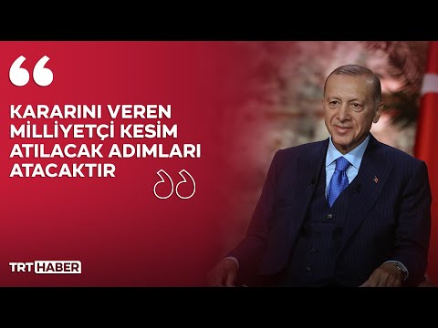 Cumhurbaşkanı Erdoğan: Kılıçdaroğlu’nun karakterinin ne olduğunu milliyetçi kanat gayet iyi biliyor