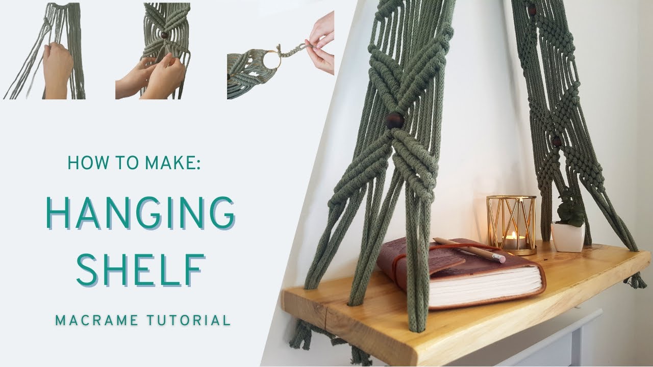 How To Make: DIY Macrame Hanging Shelf Tutorial - YouTube