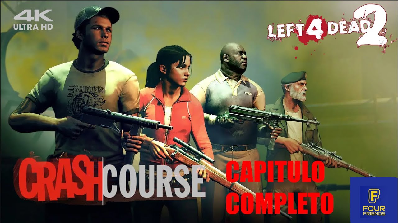 Left 4 Dead 2 | CRASH COURSE | Otra vez estamos de vuelta XD¡¡ - YouTube