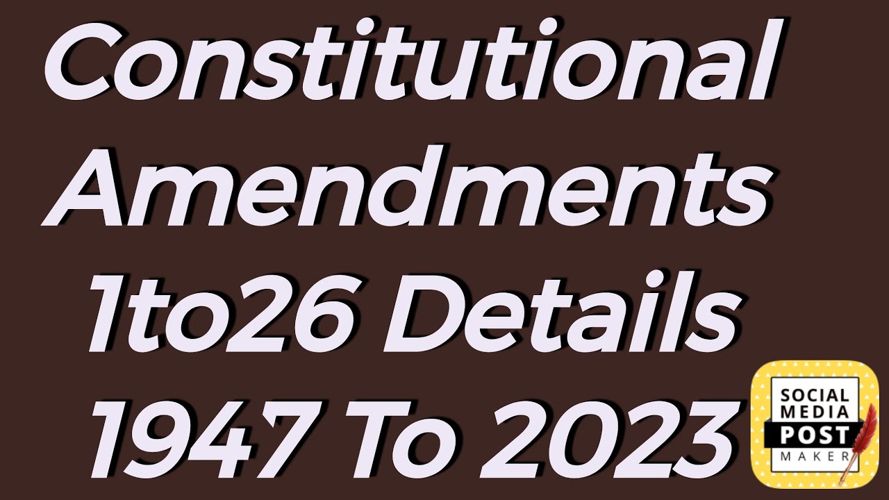 26 Amendments in the constitution of Pakistan 1973 All Amendments ...