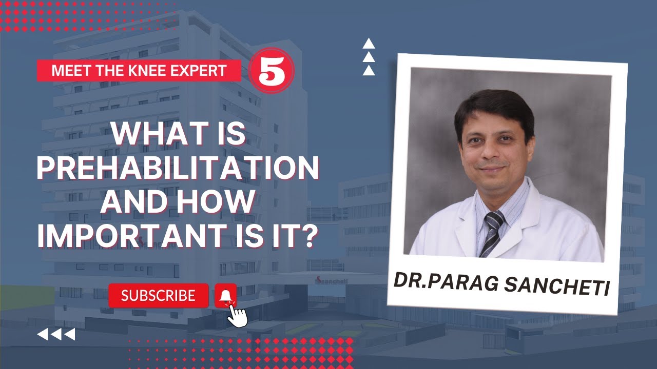What is Prehabilitation? | How important is it? | Dr Parag Sancheti ...