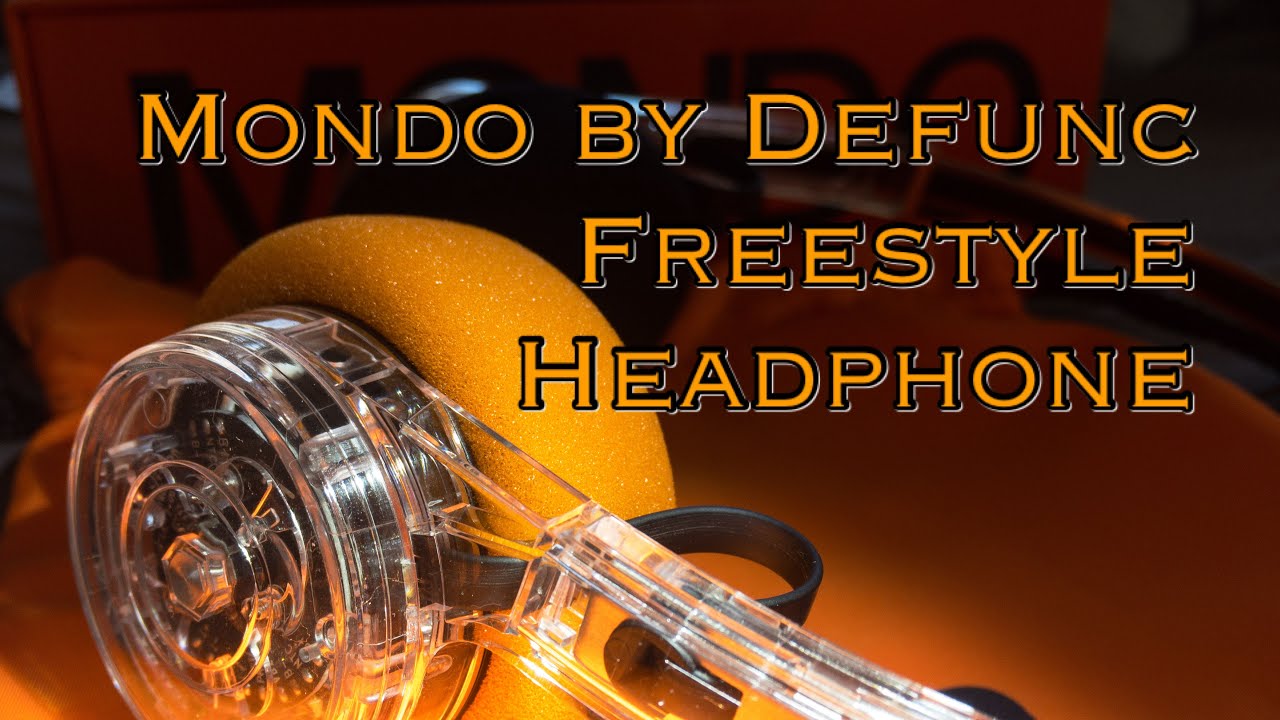 Mondo by Defunc Freestyle Headphone Transparent - Unboxing - YouTube