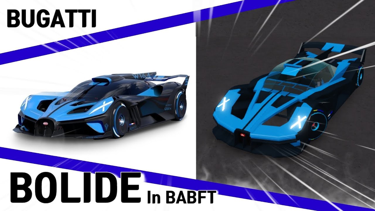 [ 보물선 만들기 ] 부가티 볼리드 리뷰 / Bugatti Bolide In BABFT - YouTube