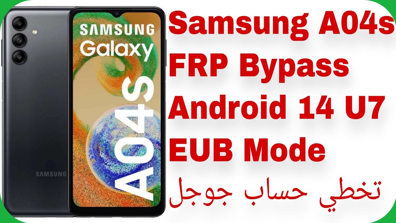 Galaxy A04s (A047F) One Click FRP Bypass Android 14 U7 - Chimera | تخطي حساب جوجل سامسونج A04s ...
