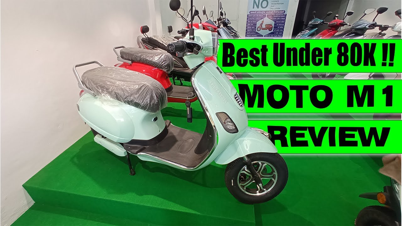 Moto M1 Electric Scooter Review !!!! Best Electric Scooter Under 80k ...