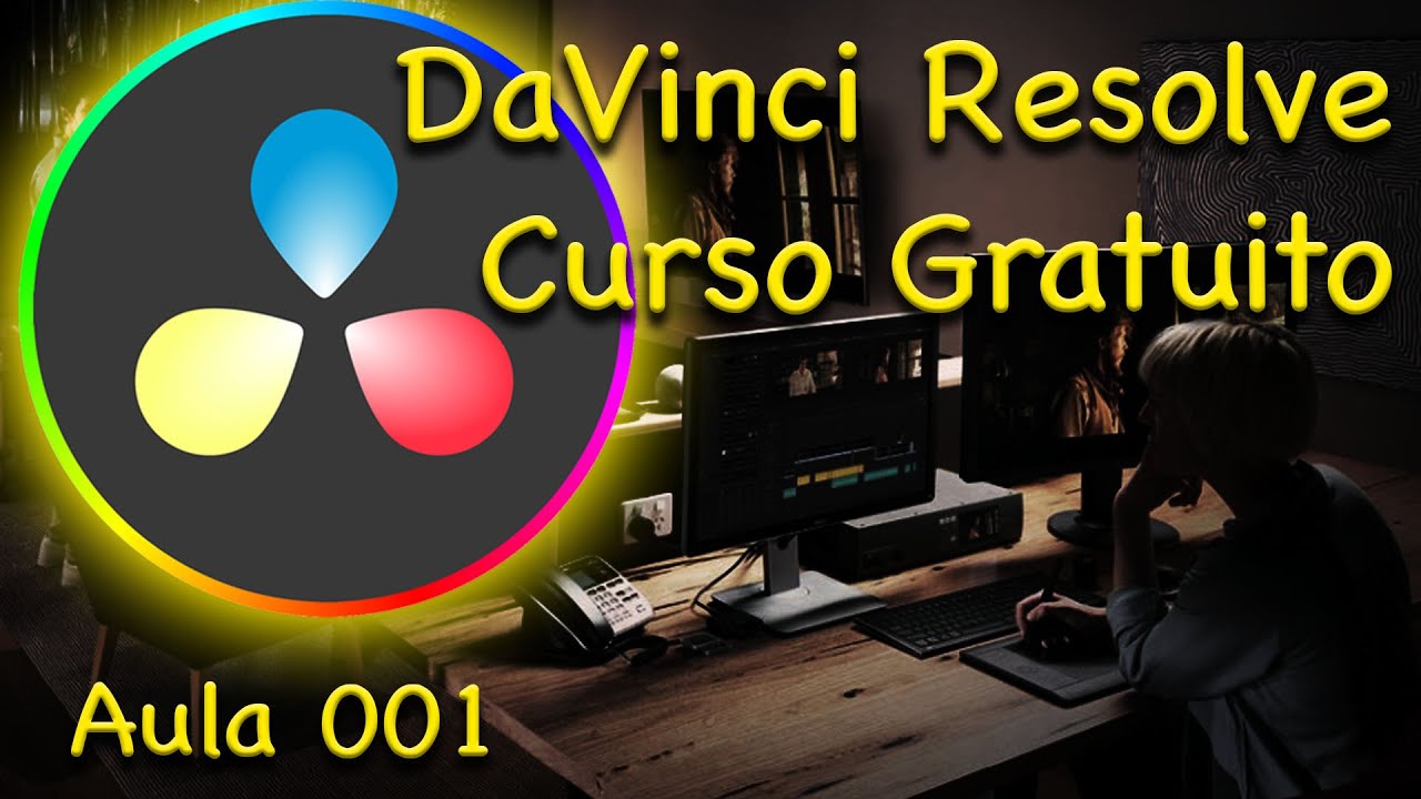 Curso Gratuito DaVinci Resolve 19 - Aula 001 - YouTube
