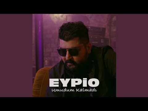 Eypio - Umudum Kalmadı ( Lyrics Video )