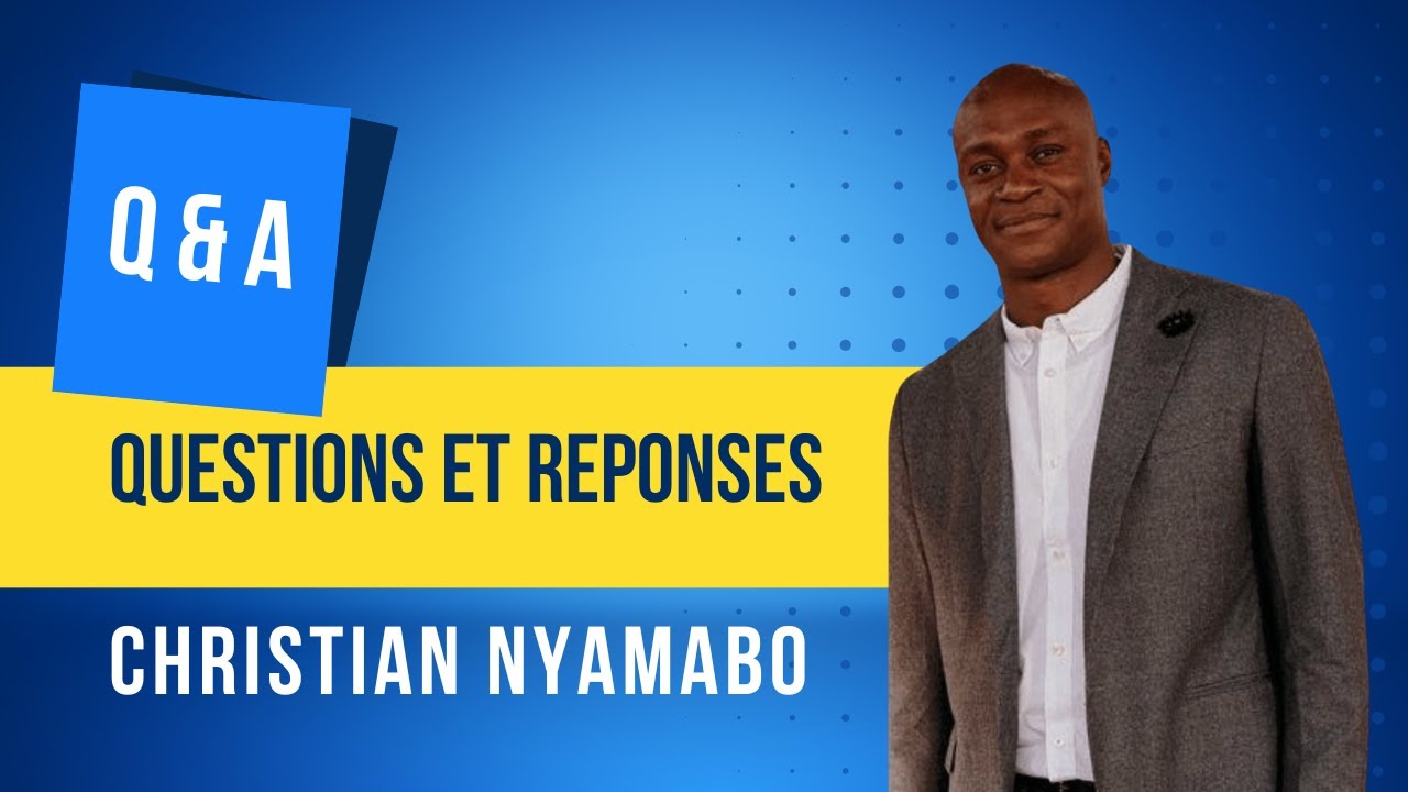 Christian Nyamabo Q and A Partie 2/4 - YouTube