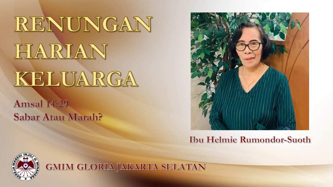 Sabar Atau Marah? - Renungan Harian Keluarga - Amsal 14:29 - Ibu Helmie ...