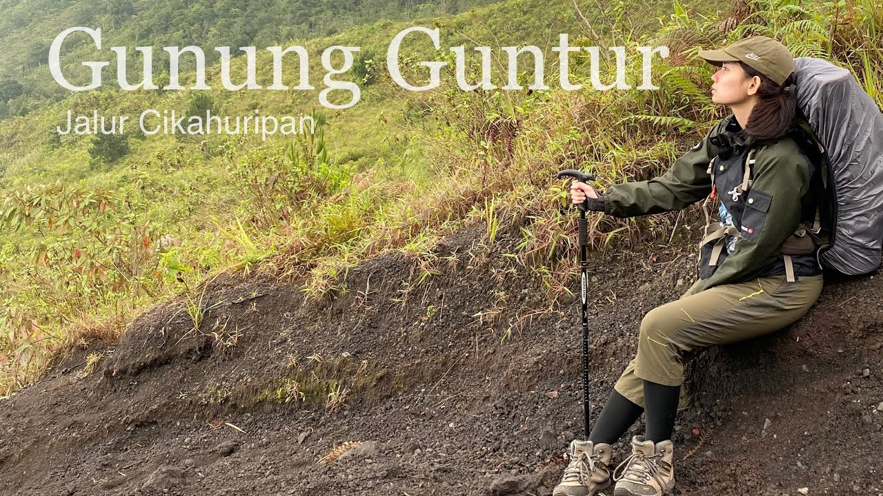 Pendakian Gunung Guntur Via Cikahuripan | Gunung Cagar Alam Ramai ...