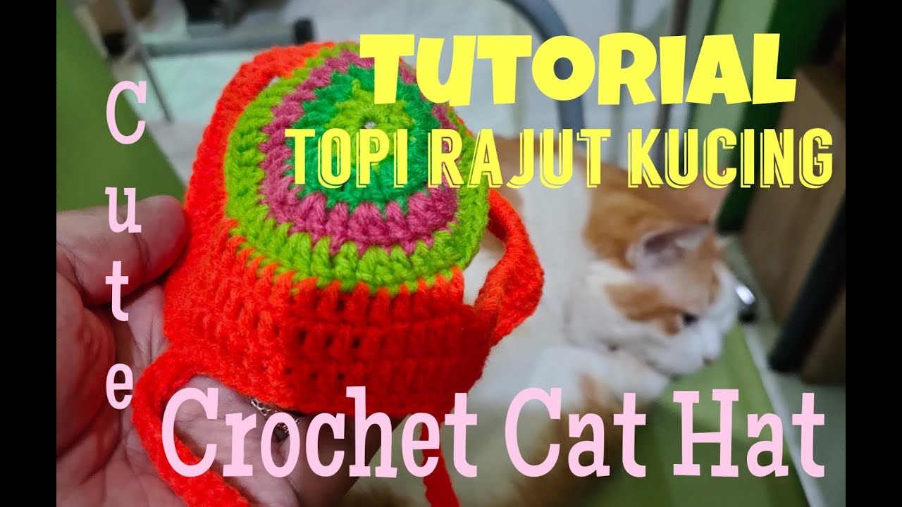 Crochet cat hat | Tutorial topi rajut kucing - YouTube