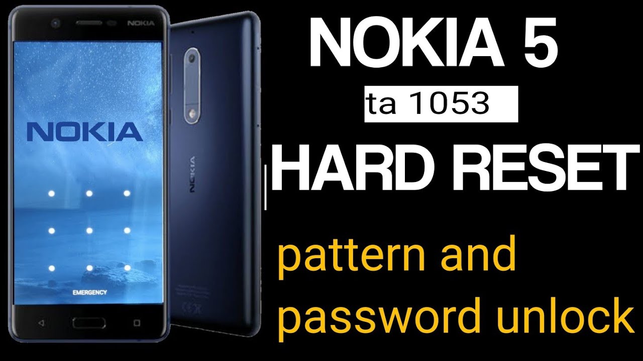 how to hard reset Nokia 5/ Nokia 5 ta 1053 hard reset/pattern,pin and password remove without pc ...