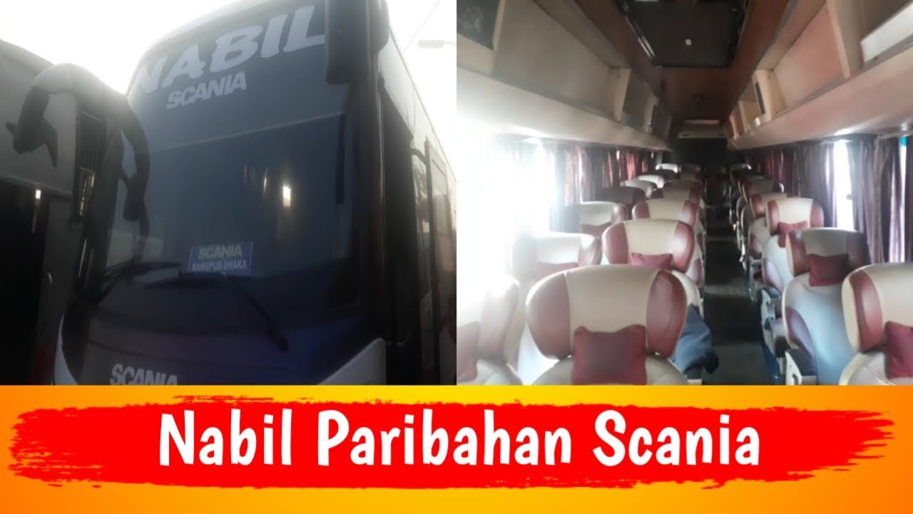 Nabil Paribahan Scania | Multi Axle | Full Review | Bus's Experience ...