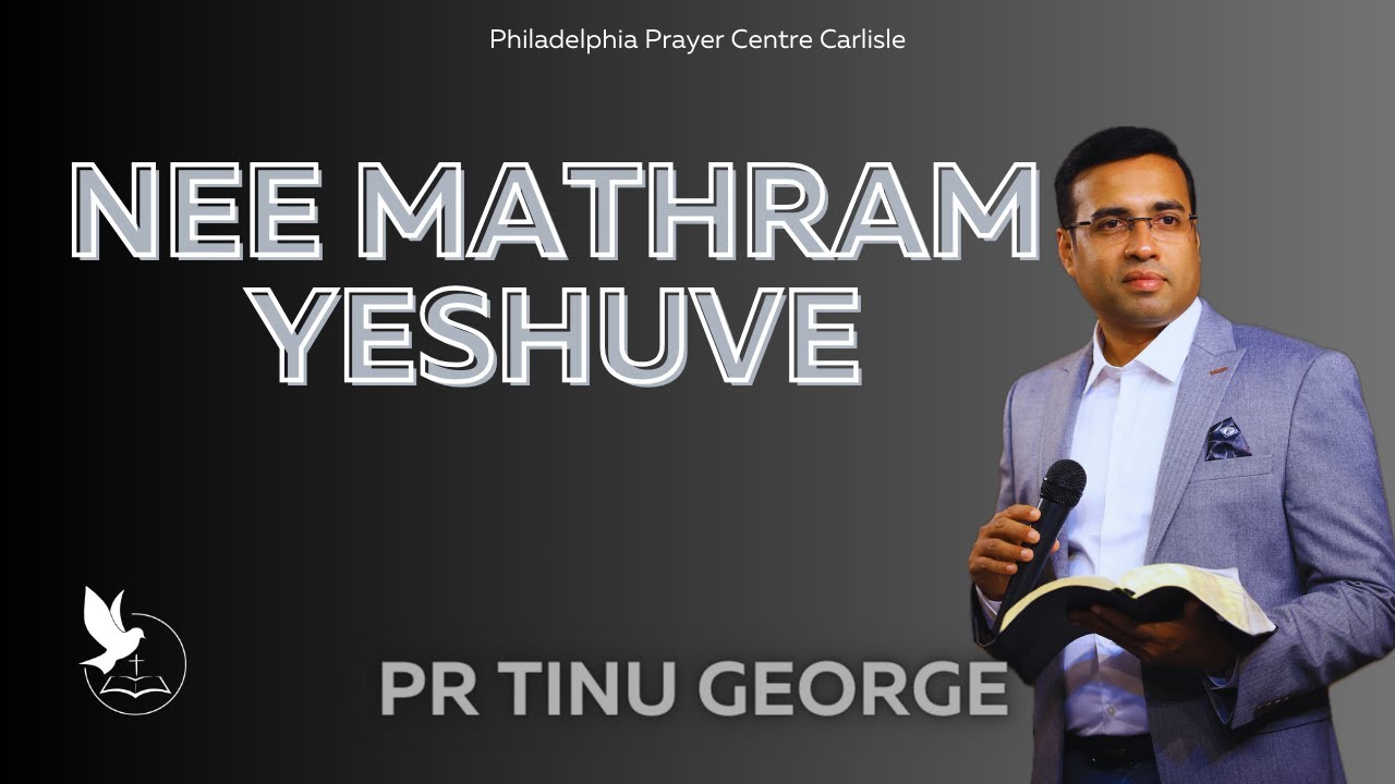 Revive UK | Nee Mathram Yeshuve Song | Pr Tinu George | Philadelphia ...