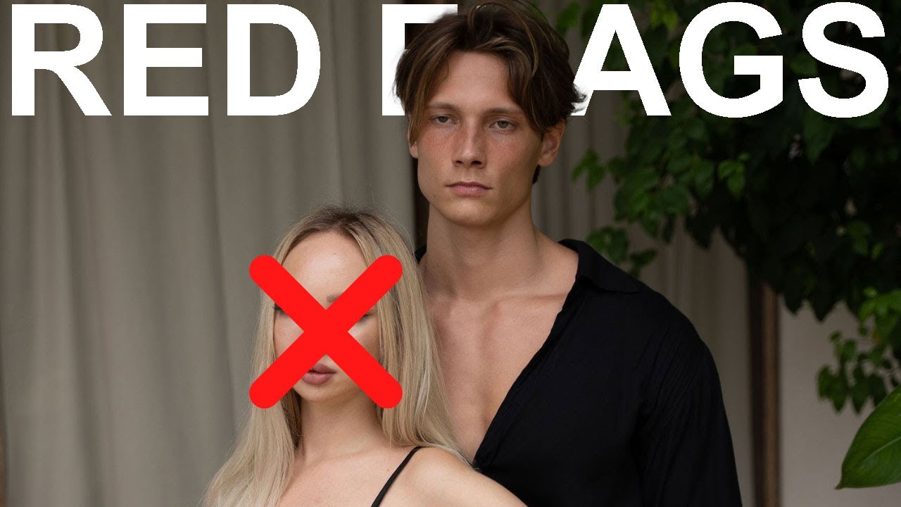 7 RED FLAGS When Dating A Woman | Austin Wayne - YouTube