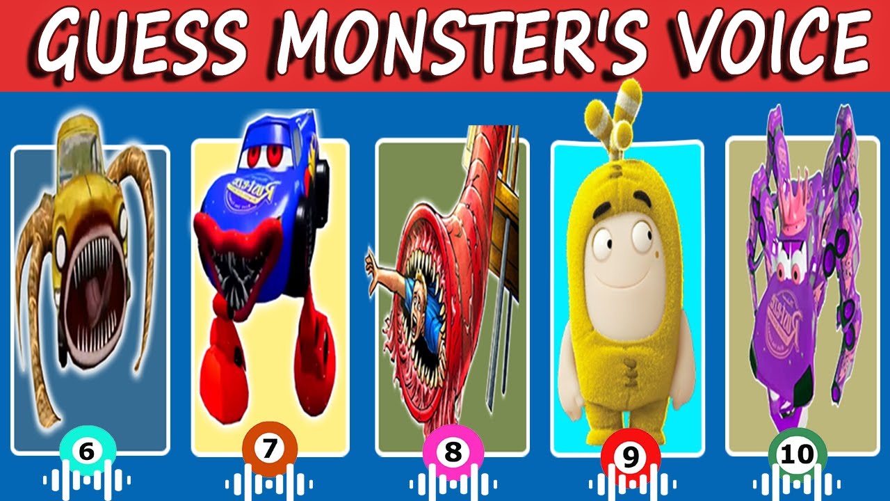 Guess Monster's voice Car Eater Epic Escape Extra Slide Oddbods Bubbles ...