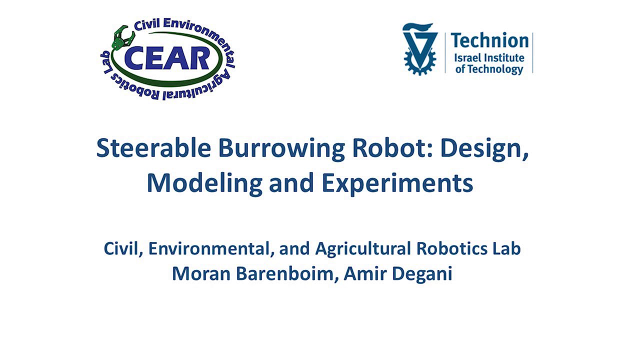 ICRA 2020: Steerable Burrowing Robot: Design, Modeling and Experiments ...