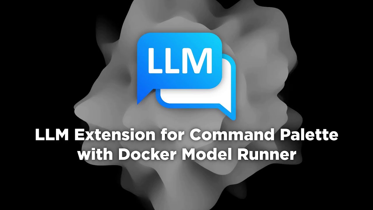 LLM Extension for Command Palette - Docker Model Runner Setup Tutorial - YouTube