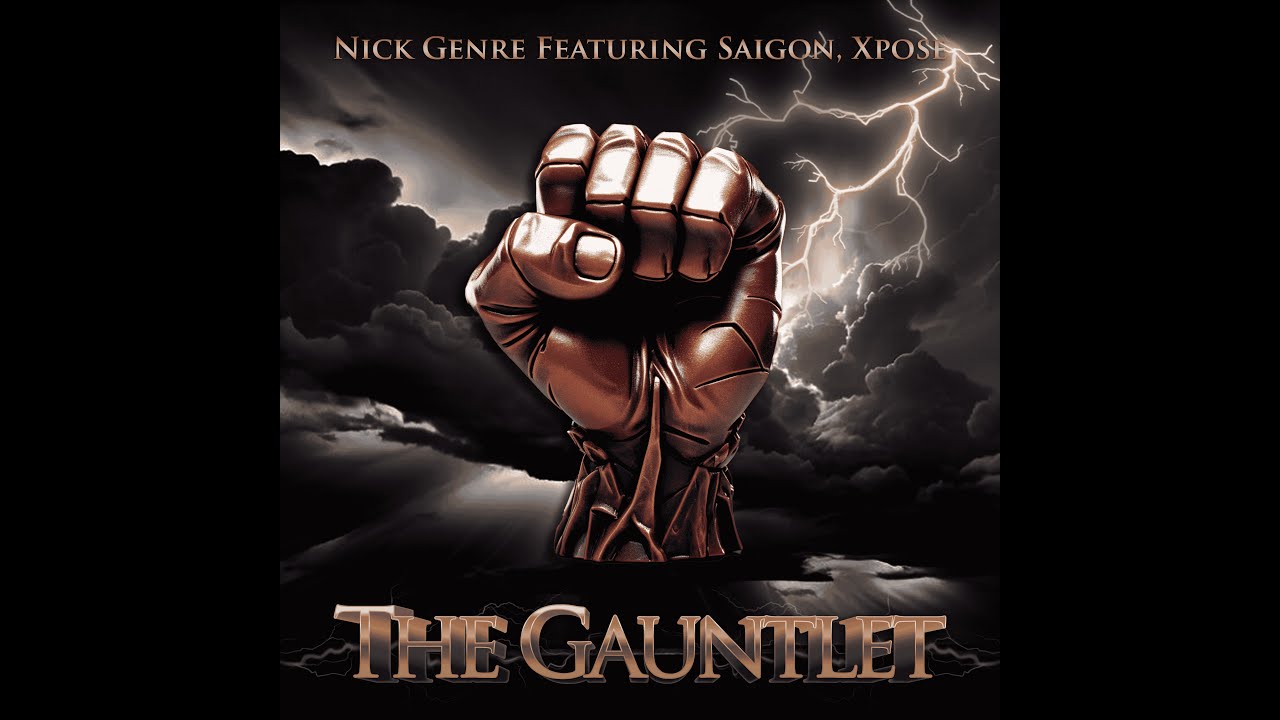 Nick Genre "The Gauntlet" featuring Saigon, Xpose - YouTube