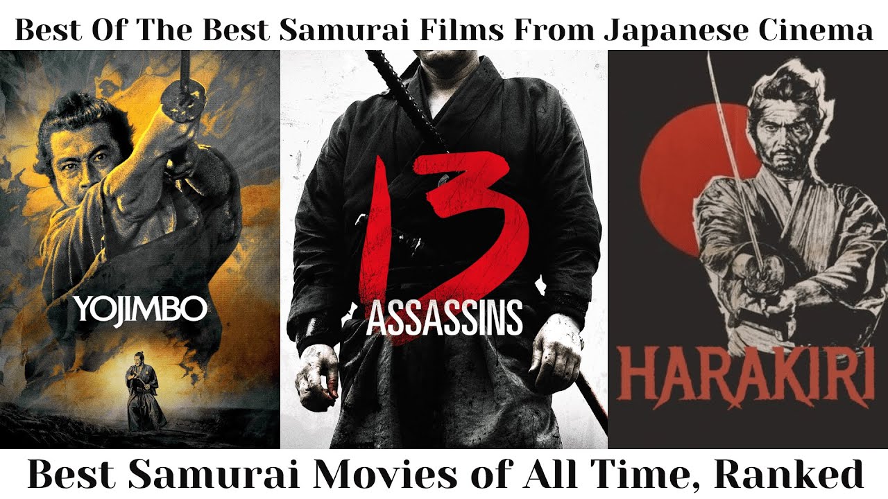 Best Of The Best Samurai Films - YouTube