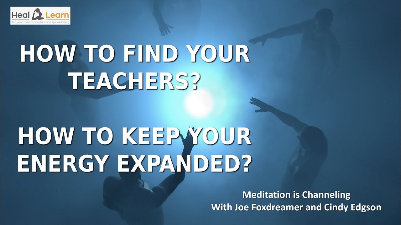 How to find your teachers? How to keep your energy expanded? - YouTube