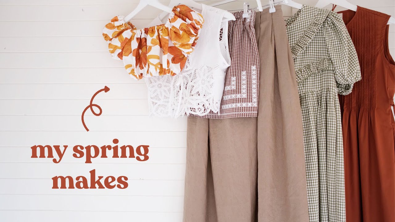 Everything I Made In Spring 🌼 (Sewing My Dream Wardrobe) | My Me-Made ...