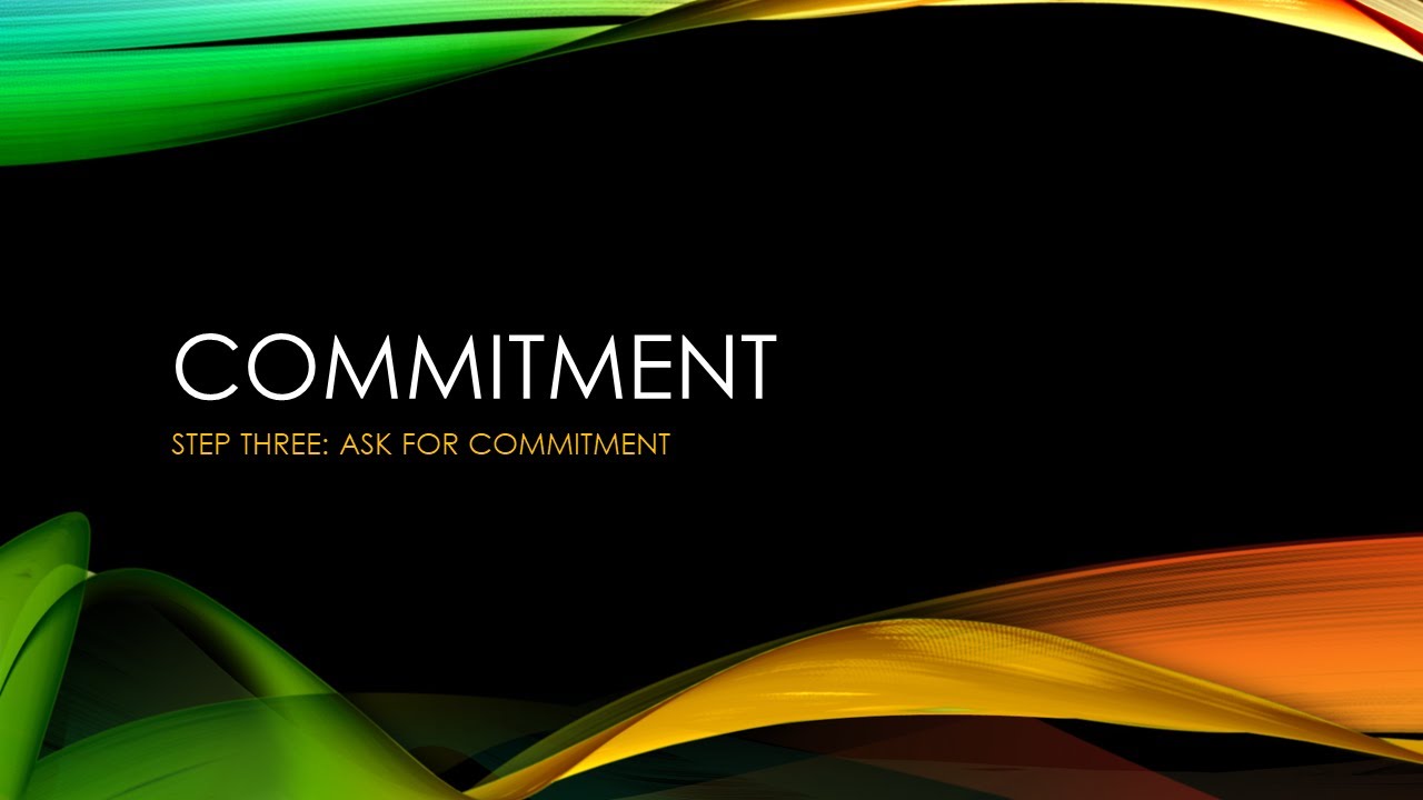 Commitment. Step Three in the Disciple Making Process - YouTube