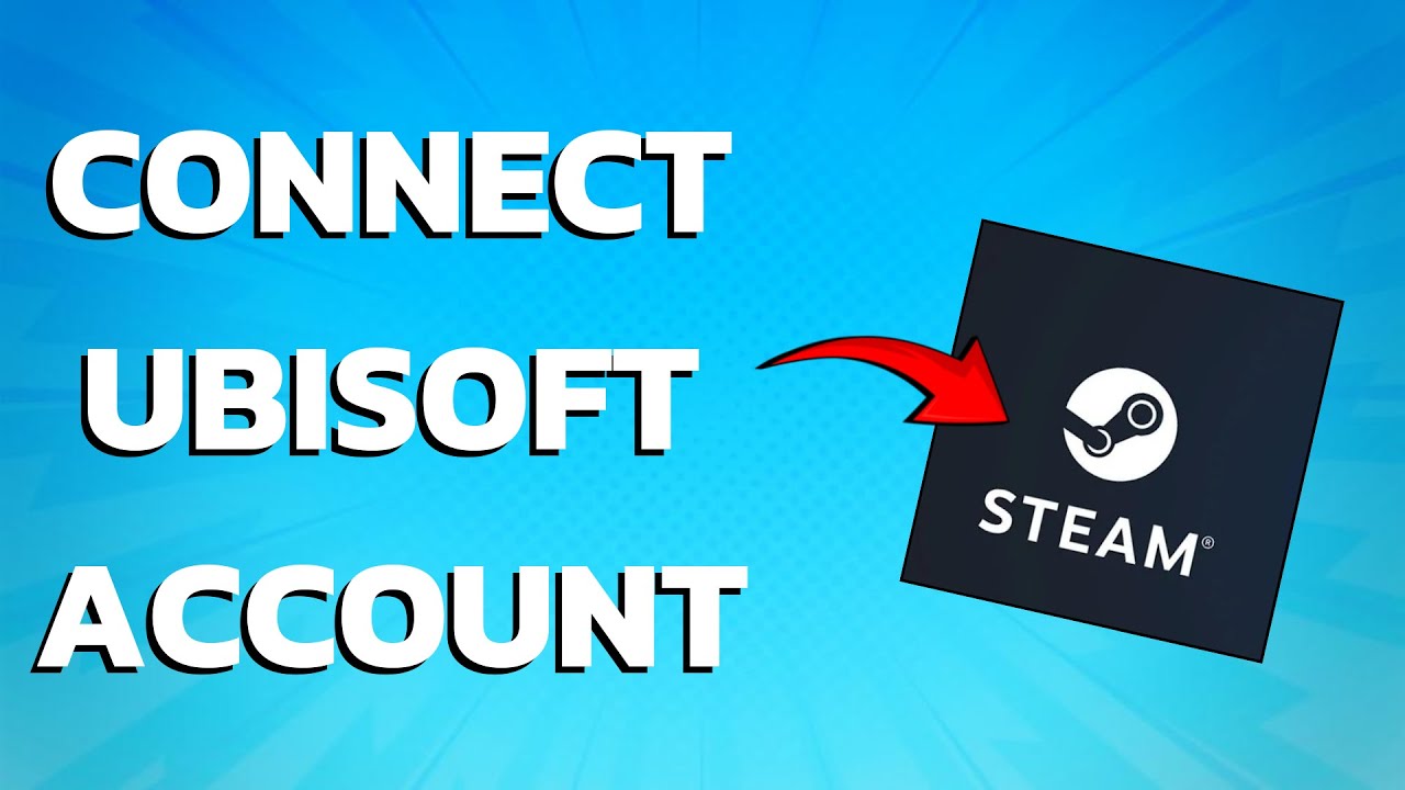 How To Connect Ubisoft Account To Steam (Super Easy) - YouTube