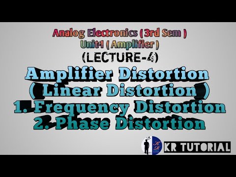 Distortion ( Linear Distortion )- Analog--Unit-1 ( Lecture-4 ) - YouTube