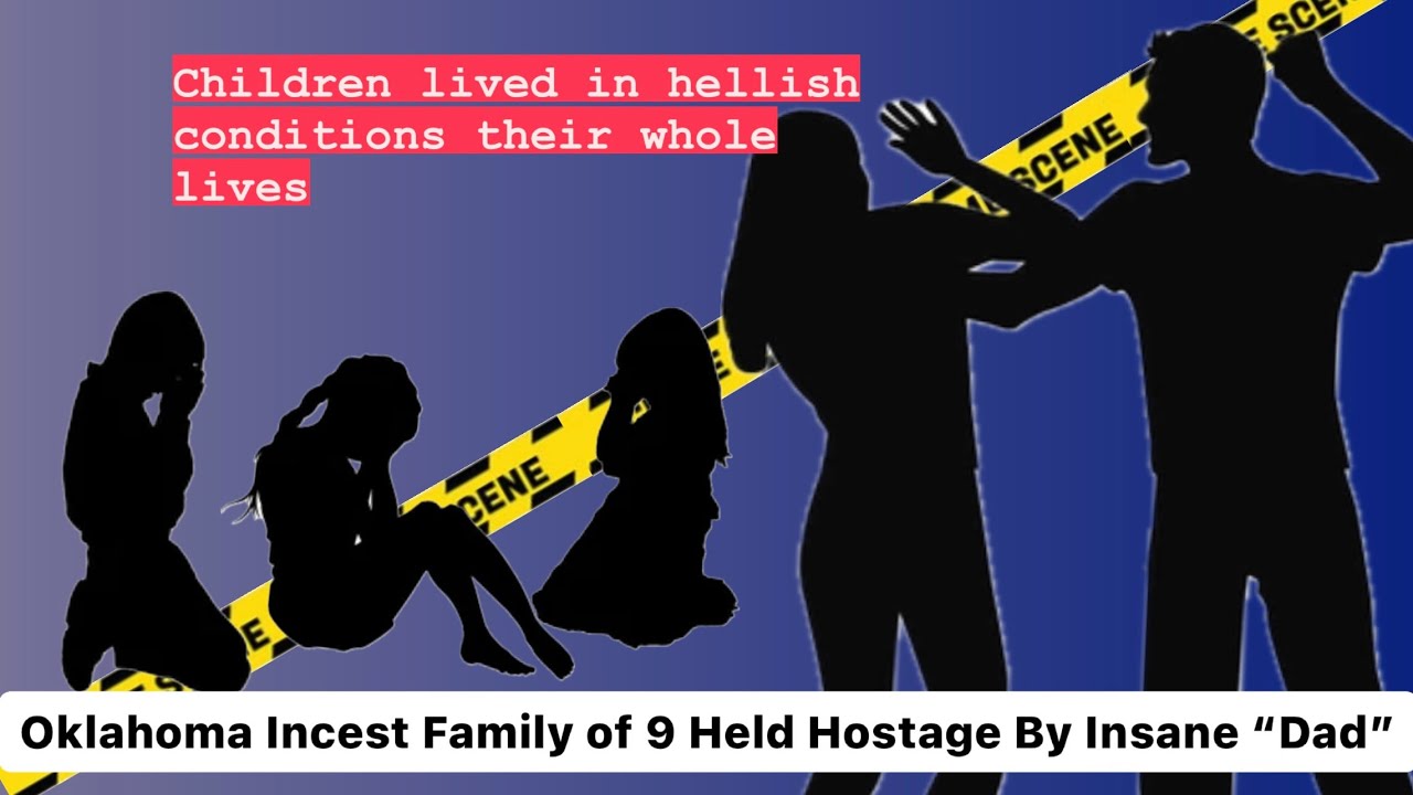 Oklahoma Incest Family Secretly Held Hostage For Years By Deranged Dad ...
