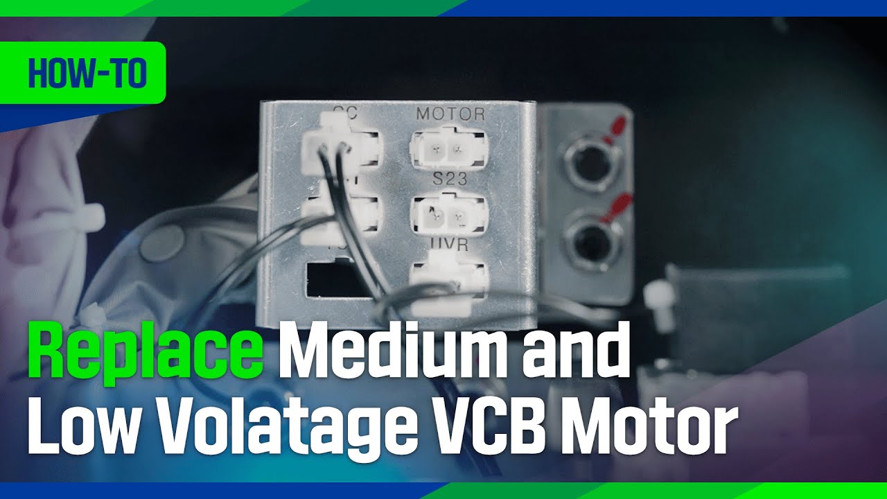 [HOW-TO] Replace Medium and Low Volatage VCB Motor - YouTube