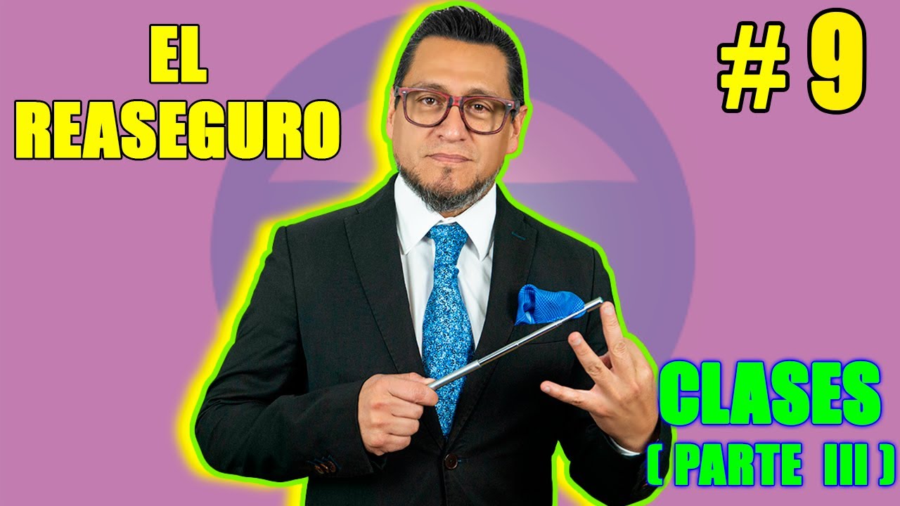 Reaseguros – Clase 9 - YouTube
