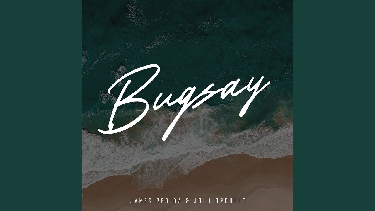 Bugsay - YouTube