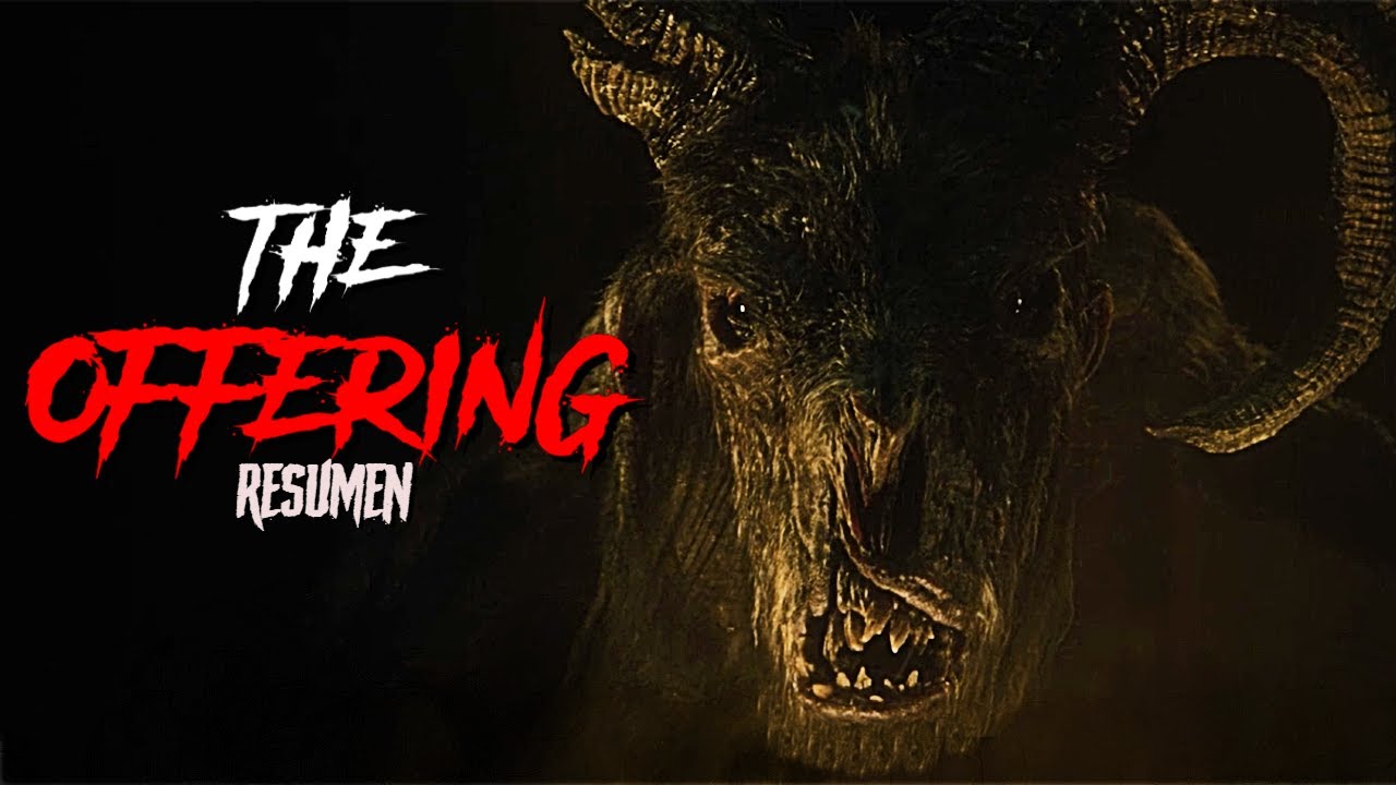 LA OFRENDA 😈 (THE OFFERING) | RESUMEN - YouTube