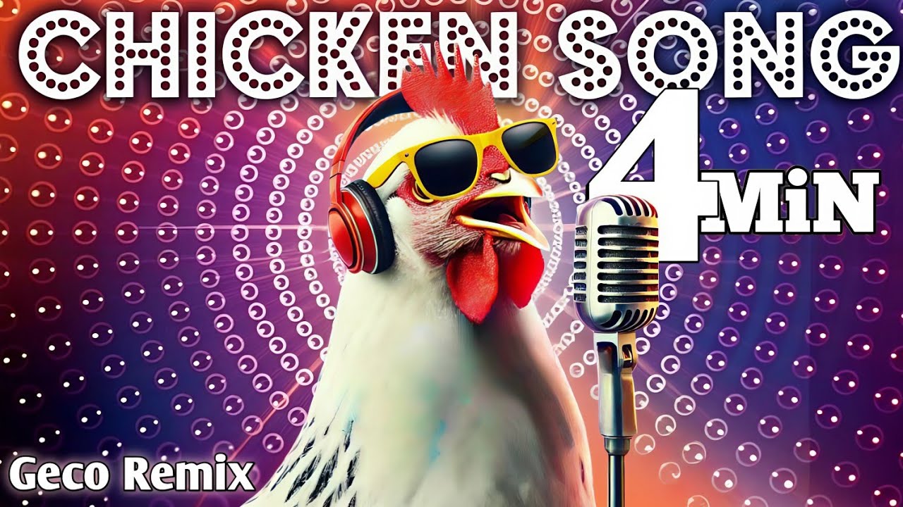 J. GECO - CHICKEN SONG FOR 4 MINUTES STRAIGHT | The hens Song & Chicken ...