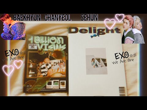 EXO-SC -1 Billion Views (Park View Ver) & Baekhyun 'Delight' Album Unboxing