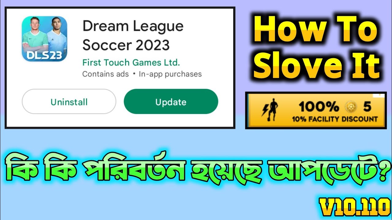 DLS 23 New Update * Stamina Problem slove * Try to long shots again * What's New In New Update ...